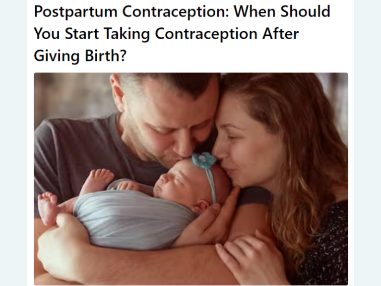 Postpartum Contraception: When Should You Start Taking Contraception ...