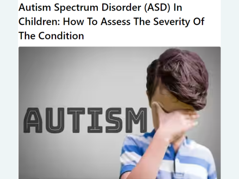 Autism Spectrum Disorder (ASD) In Children: How To Assess The Severity ...