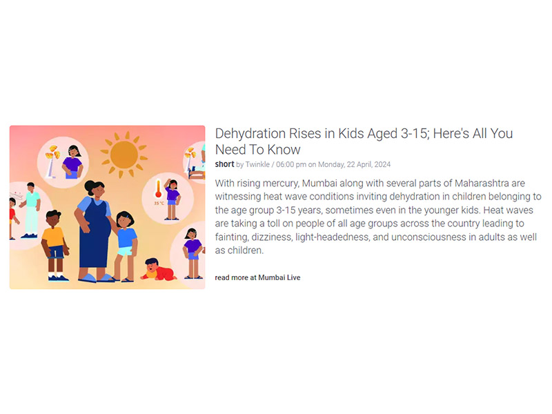 Dehydration rises in kids aged 3-15 - Motherhood Hospitals India